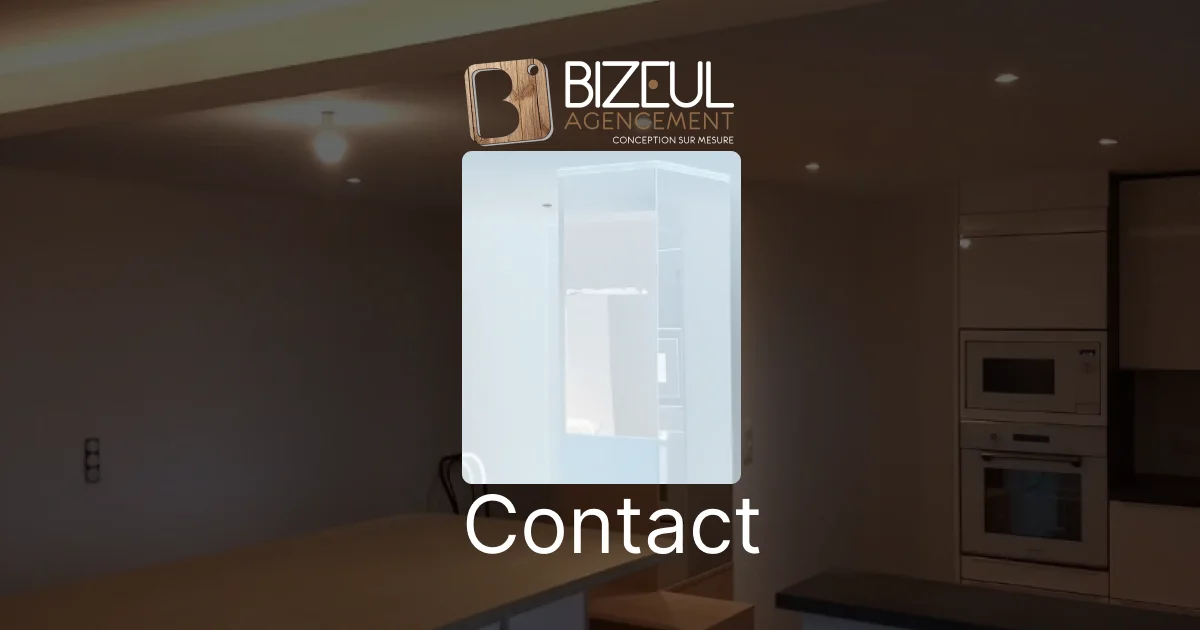 BIZEUL AGENCEMENT à Aigrefeuille-sur-Maine, près de Nantes - Contactez-nous